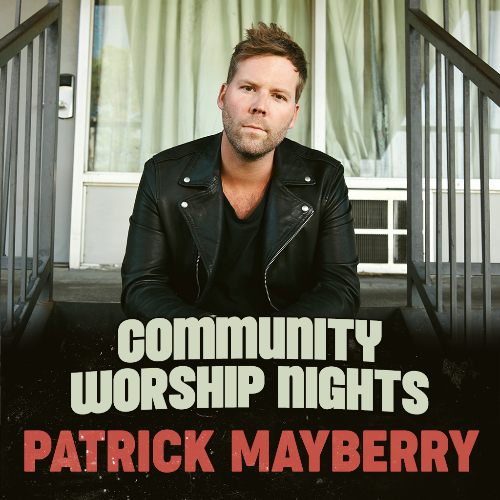Community Worship Night with Patrick Mayberry - Old Fort Church